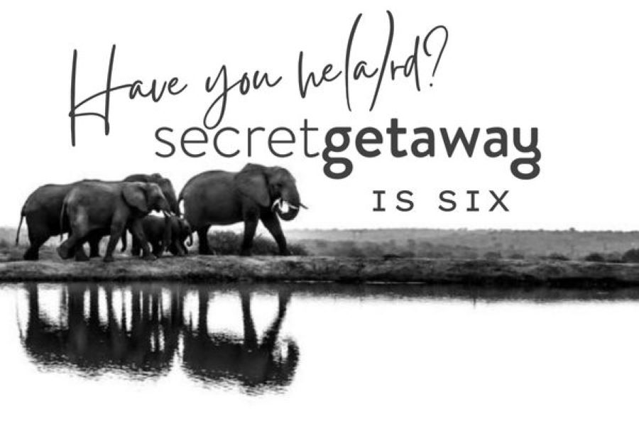 Secret Getaway Celebrates Turning 6